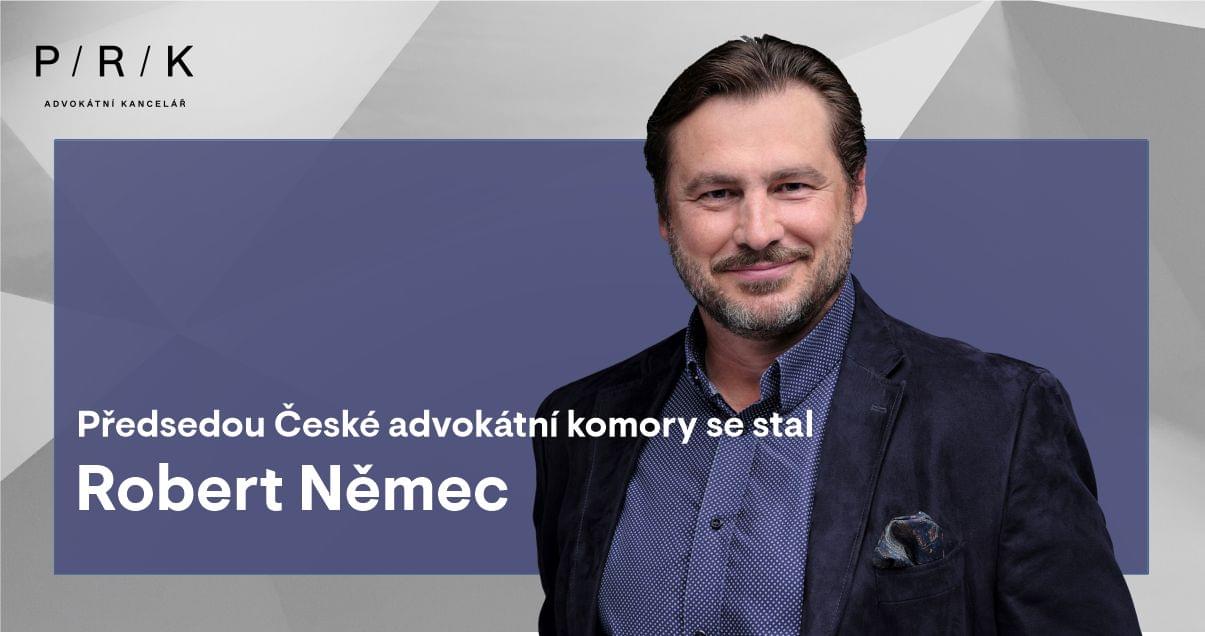 PRK Partner Robert Nemec has been elected chairman of the Czech Bar ...
