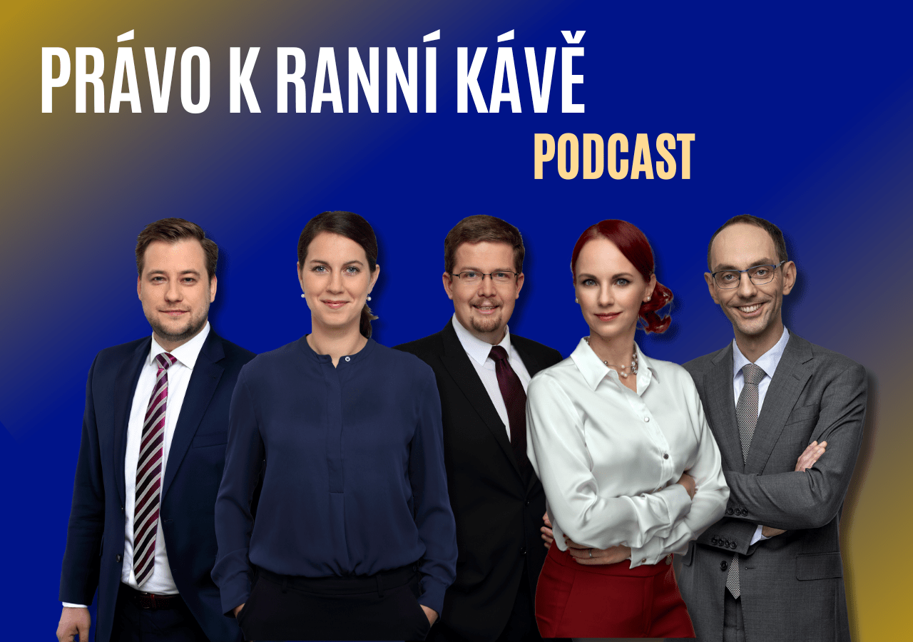 Máme pro vás nový díl našeho podcastu Právo k Ranní Kávě | PRK Partners s.r.o. advokátní kancelář